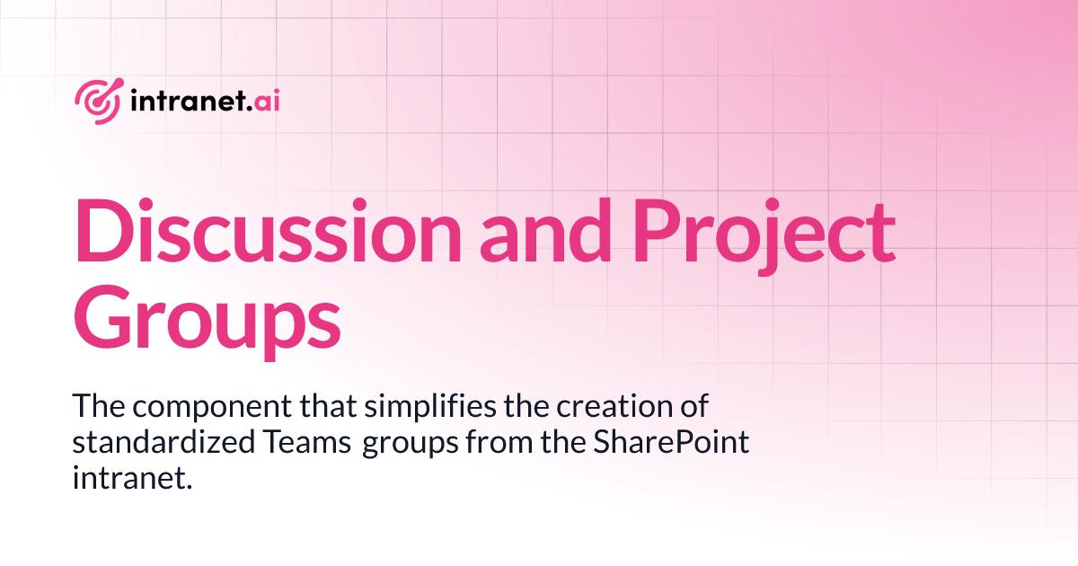 Discussion and Project Groups | intranet.ai documentation