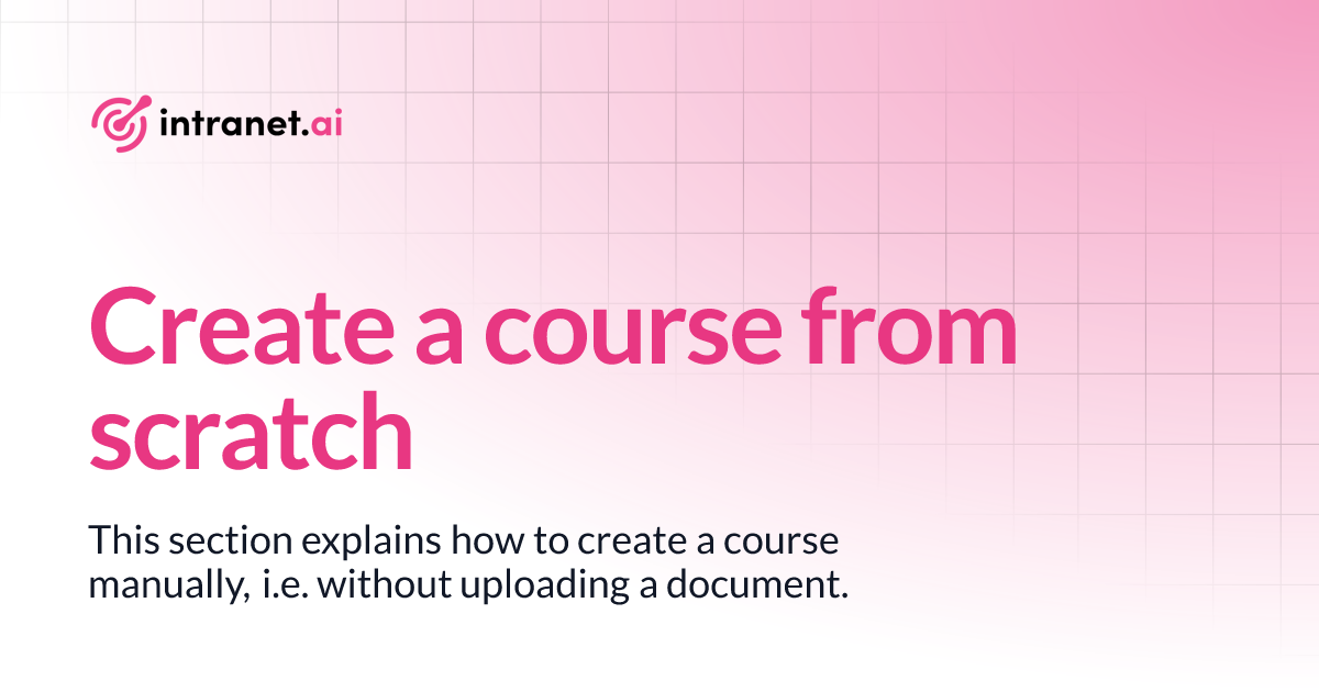 Create a course from scratch | intranet.ai documentation