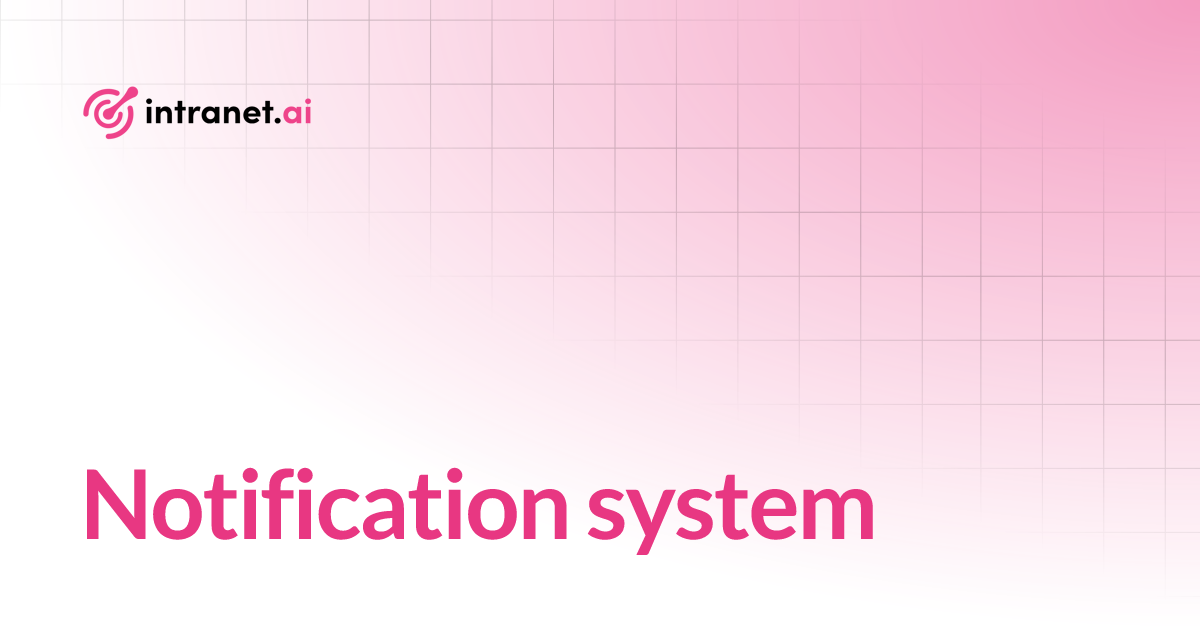 Notification system | intranet.ai documentation